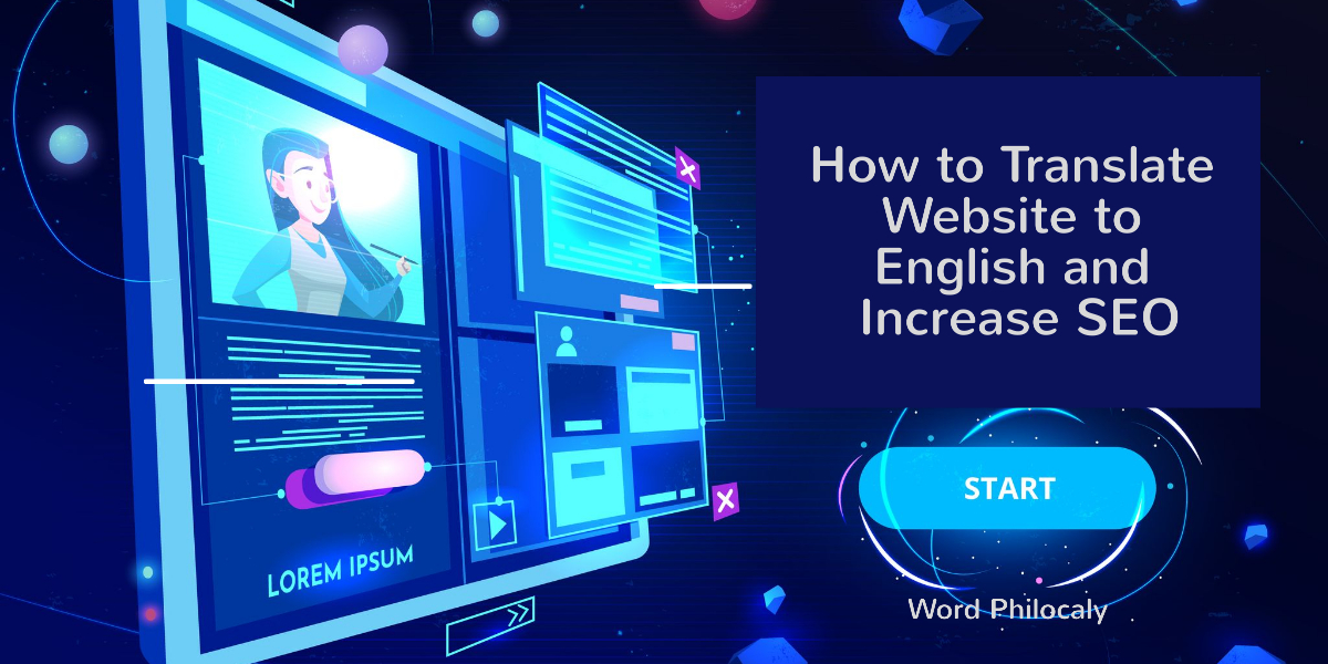 How to Translate Website to English and Increase SEO? - Word Philocaly