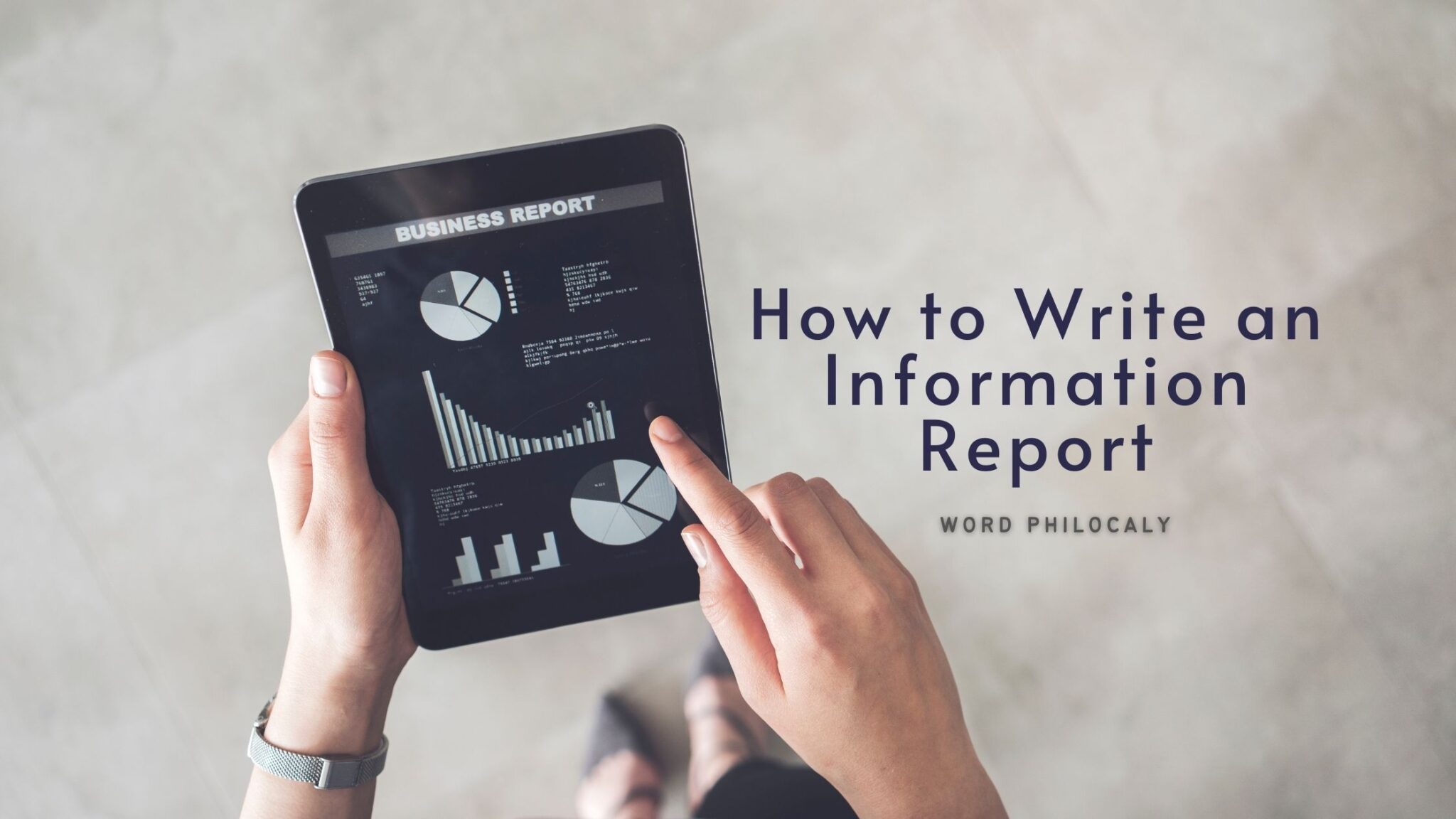 How to Write an Information Report - Word Philocaly