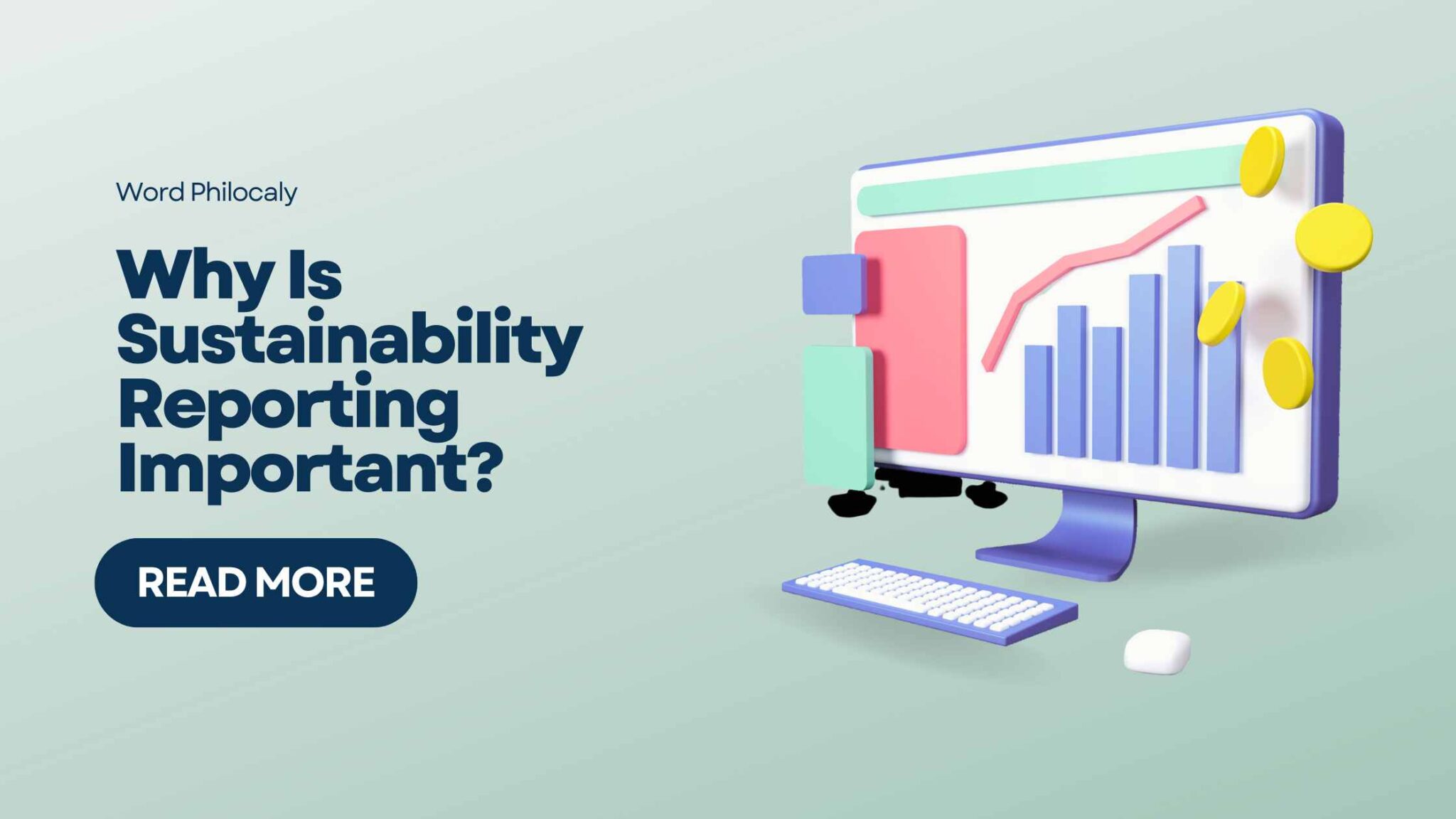Why Is Sustainability Reporting Important? - Word Philocaly